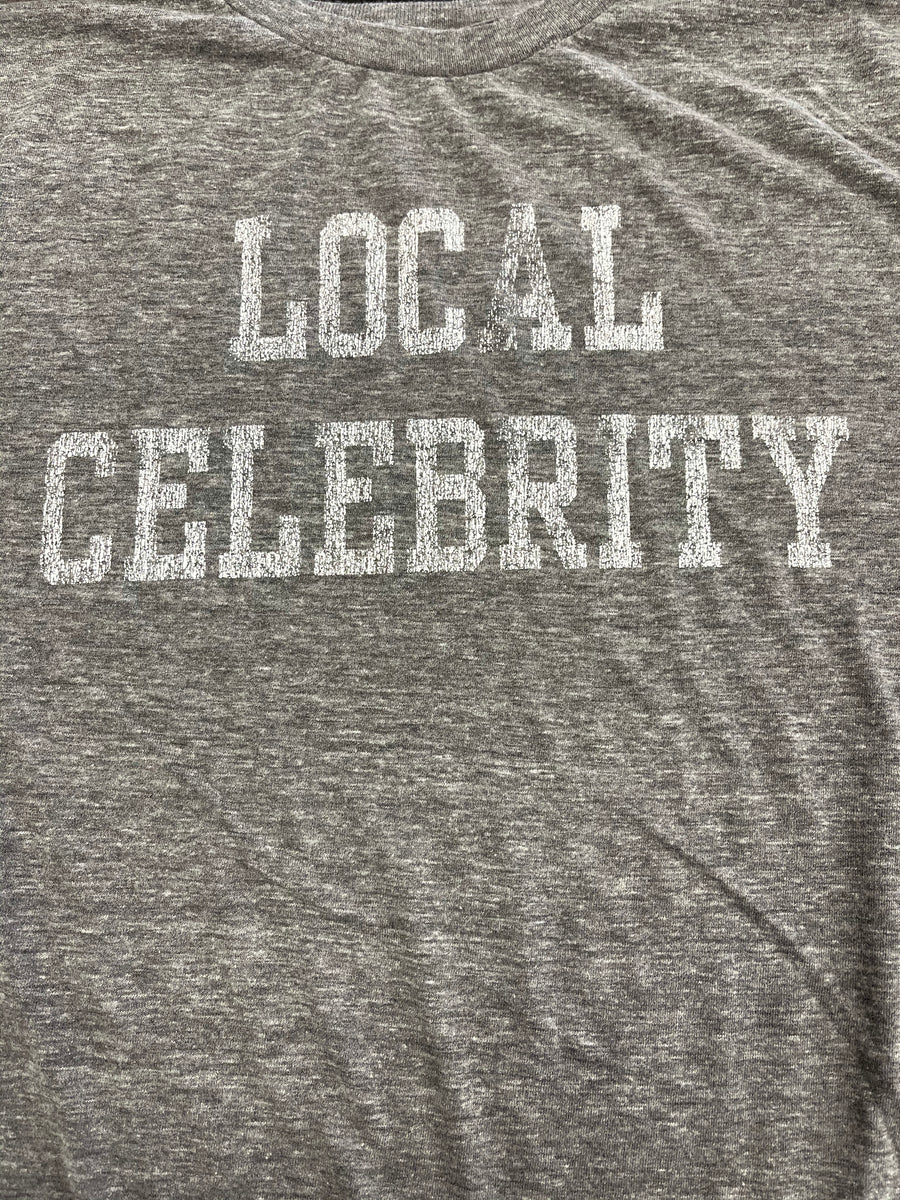 FUN TEES - LOCAL CELEBRITY – 580 South Mens & Boys Clothing, Footwear ...